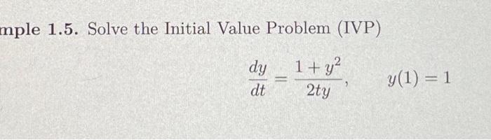 Solved nple 1.5. Solve the Initial Value Problem (IVP) | Chegg.com