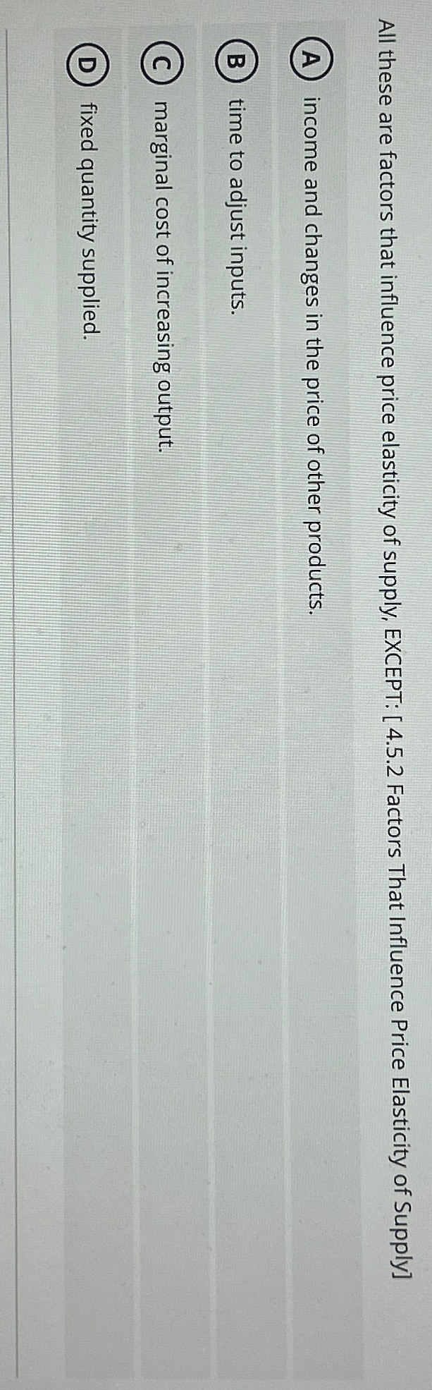 Solved All these are factors that influence price elasticity | Chegg.com