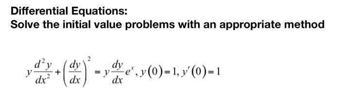 Solved Differential Equations: Solve the initial value | Chegg.com