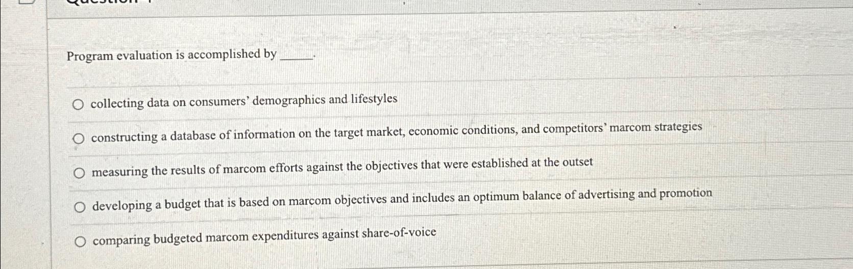 Solved Program evaluation is accomplished bycollecting data | Chegg.com
