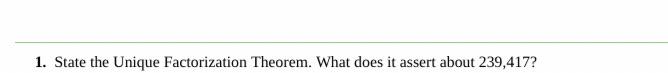 Solved 1. State the Unique Factorization Theorem. What does | Chegg.com