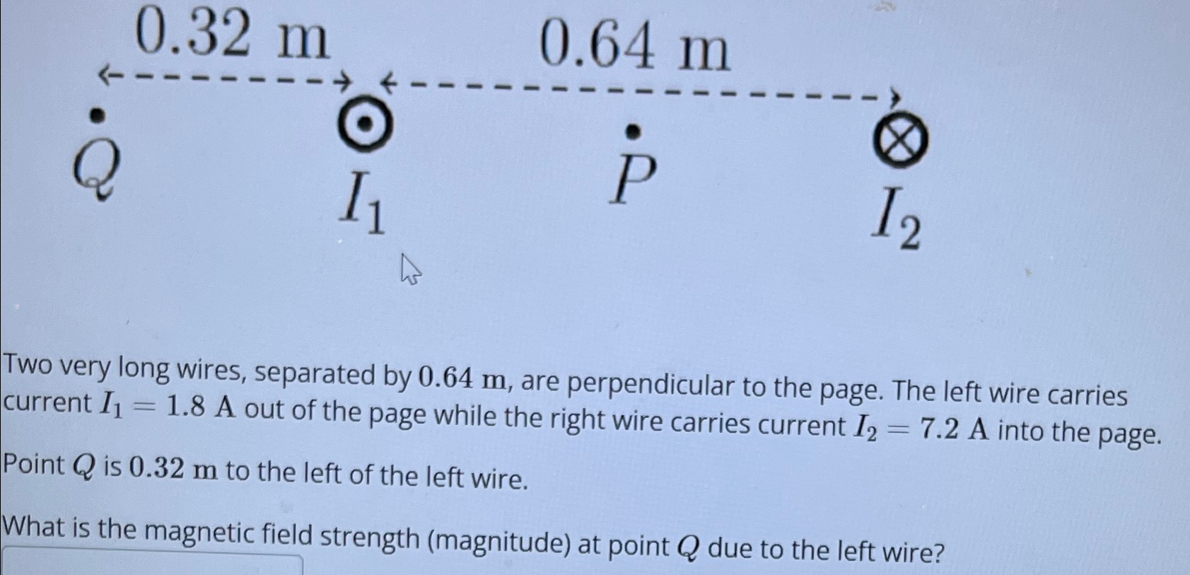 Solved Two very long wires, separated by 0.64m, ﻿are | Chegg.com