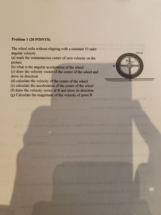 Solved Problem 1 (20 POINTS) 0.6 m B The wheel rolls without | Chegg.com