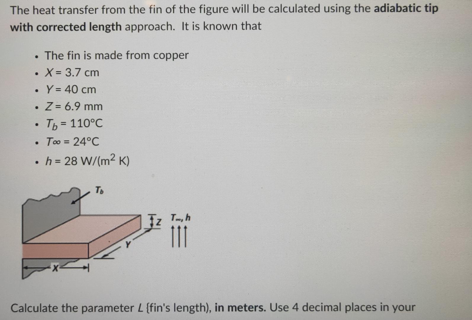 Solved The heat transfer from the fin of the figure will be | Chegg.com