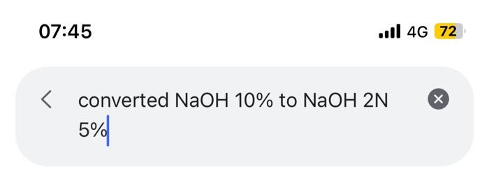Solved converted NaOH10% to NaOH2 N 5% | Chegg.com