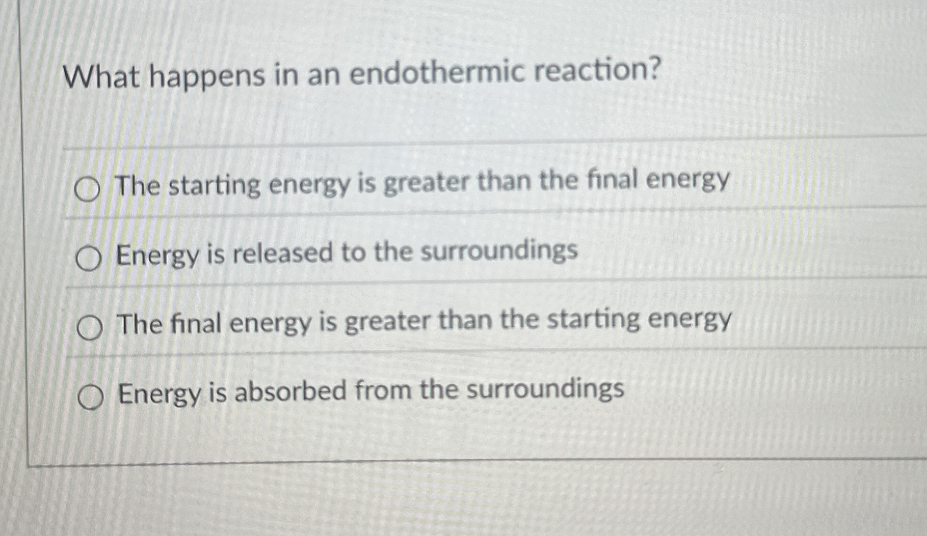 Solved What happens in an endothermic reaction?The starting | Chegg.com