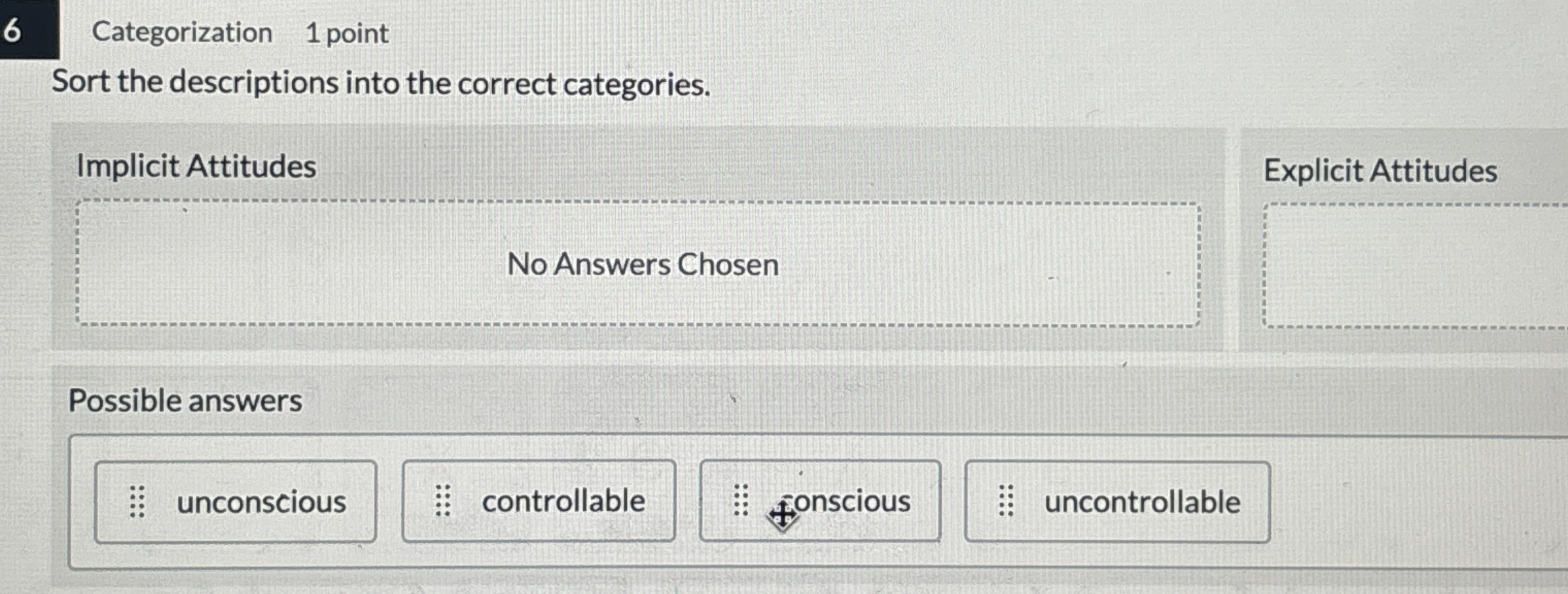 Solved 6 ﻿Categorization 1 ﻿pointSort the descriptions into | Chegg.com