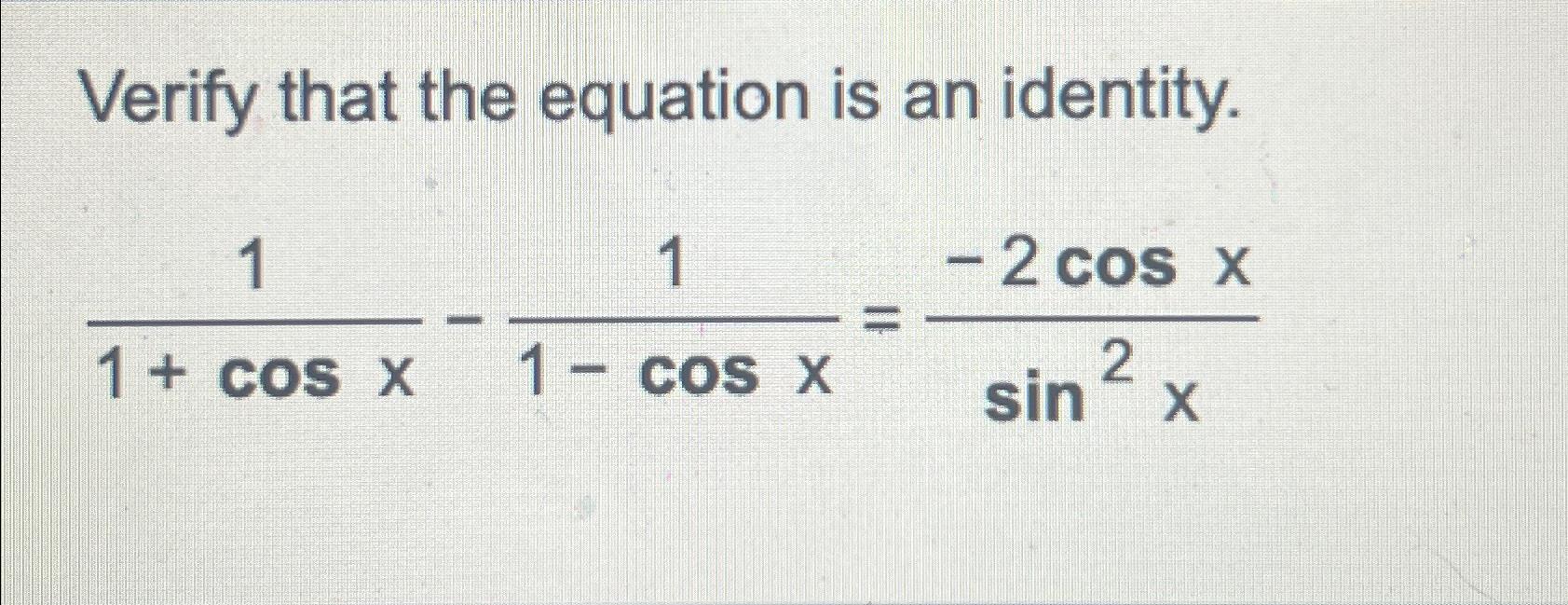 Solved Verify that the equation is an | Chegg.com