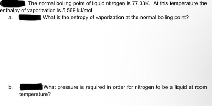 Solved The normal boiling point of liquid nitrogen is 77.33 | Chegg.com