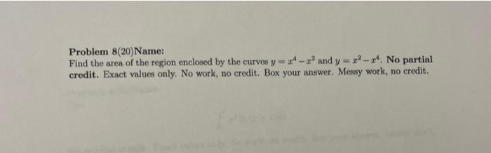 Solved Problem 7(20)Name: Find all x and y intercepts, | Chegg.com