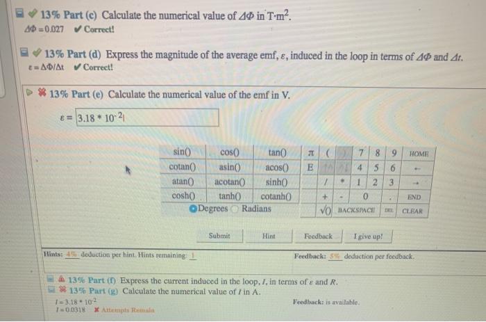 Solved (10%) Problem 1: A loop of wire with radius r = 0.065 | Chegg.com