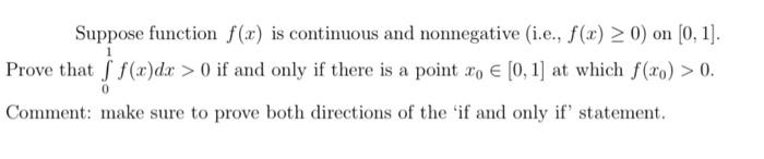Solved Suppose function f(x) is continuous and nonnegative | Chegg.com