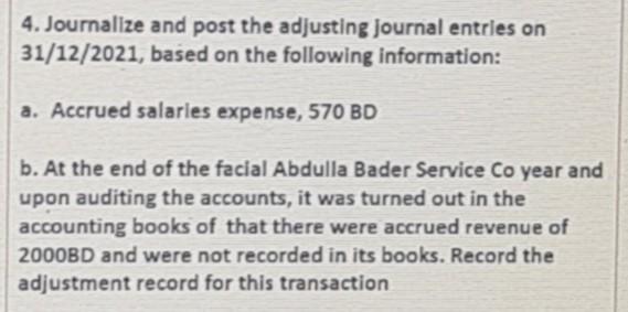 Solved 4. Journalize and post the adjusting journal entries | Chegg.com