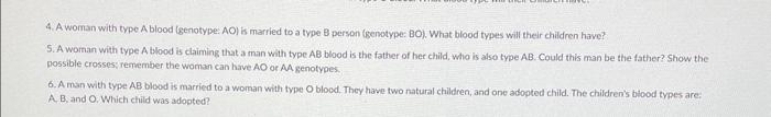 Solved 4. A woman with type A blood (genotype: AO) is | Chegg.com
