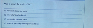 Solved What is one of the results of ECT?Increase in | Chegg.com