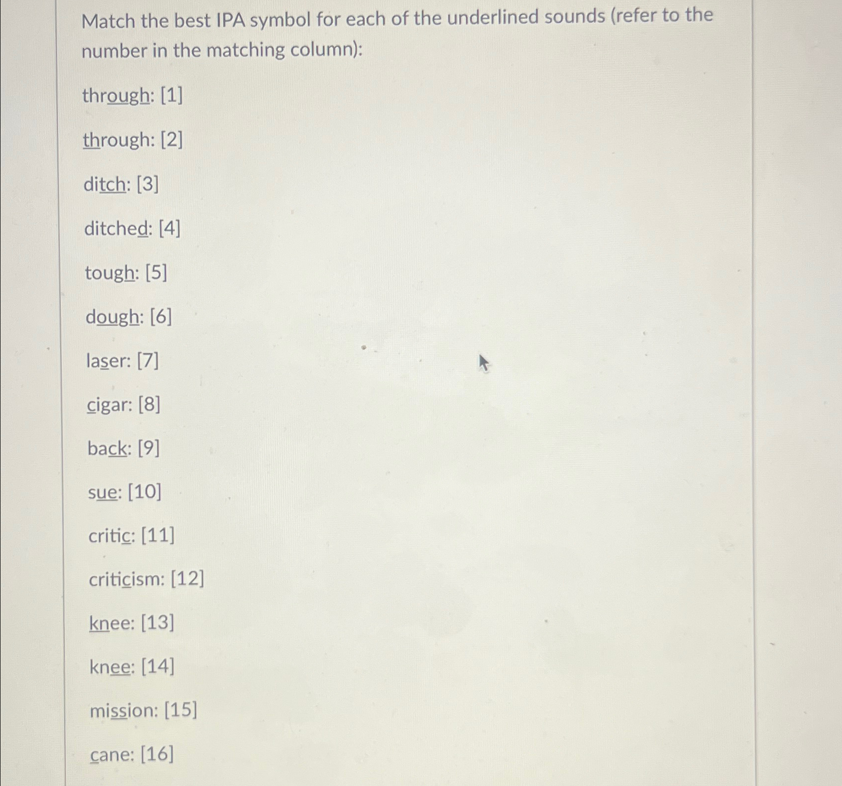 Match the best IPA symbol for each of the underlined | Chegg.com
