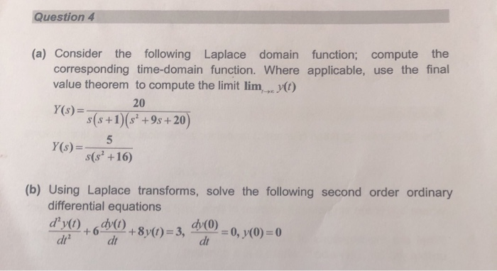 Solved Question 4 (a) Consider the following Laplace domain | Chegg.com