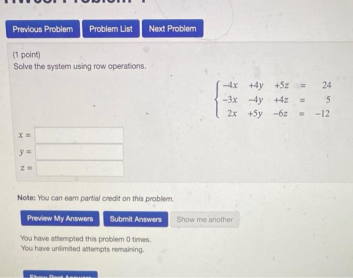 Solved (1 point) Reduce the matrix A=⎣⎡11−3−21−14−1−235−17⎦⎤ | Chegg.com