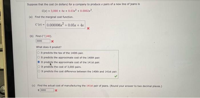 Solved Suppose that the cost (in dollars) for a company to | Chegg.com