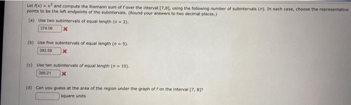 Solved Let f(x)=x3 and compute the Riemann sum of f over the | Chegg.com