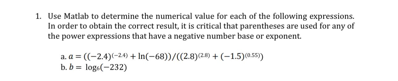Solved Use Matlab to determine the numerical value for each | Chegg.com