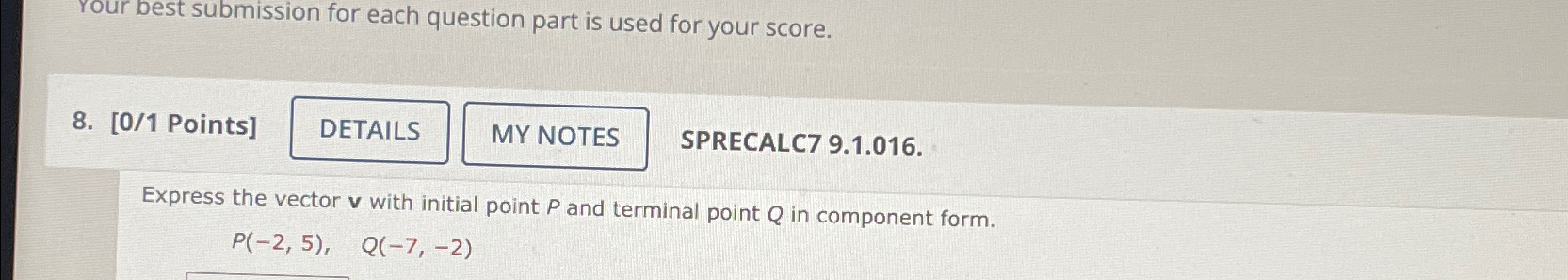 Solved Your best submission for each question part is used | Chegg.com