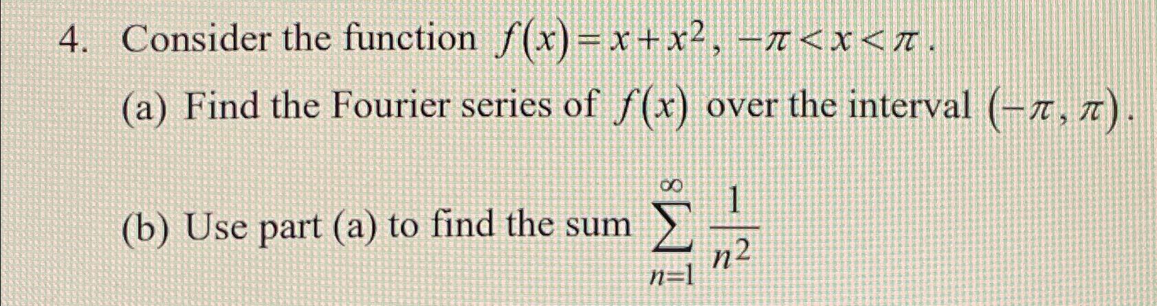 Solved Find the fourier series of f(x) | Chegg.com