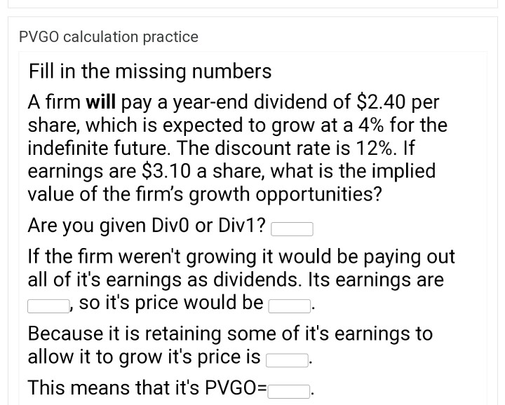 Solved PVGO calculation practice Fill in the missing | Chegg.com
