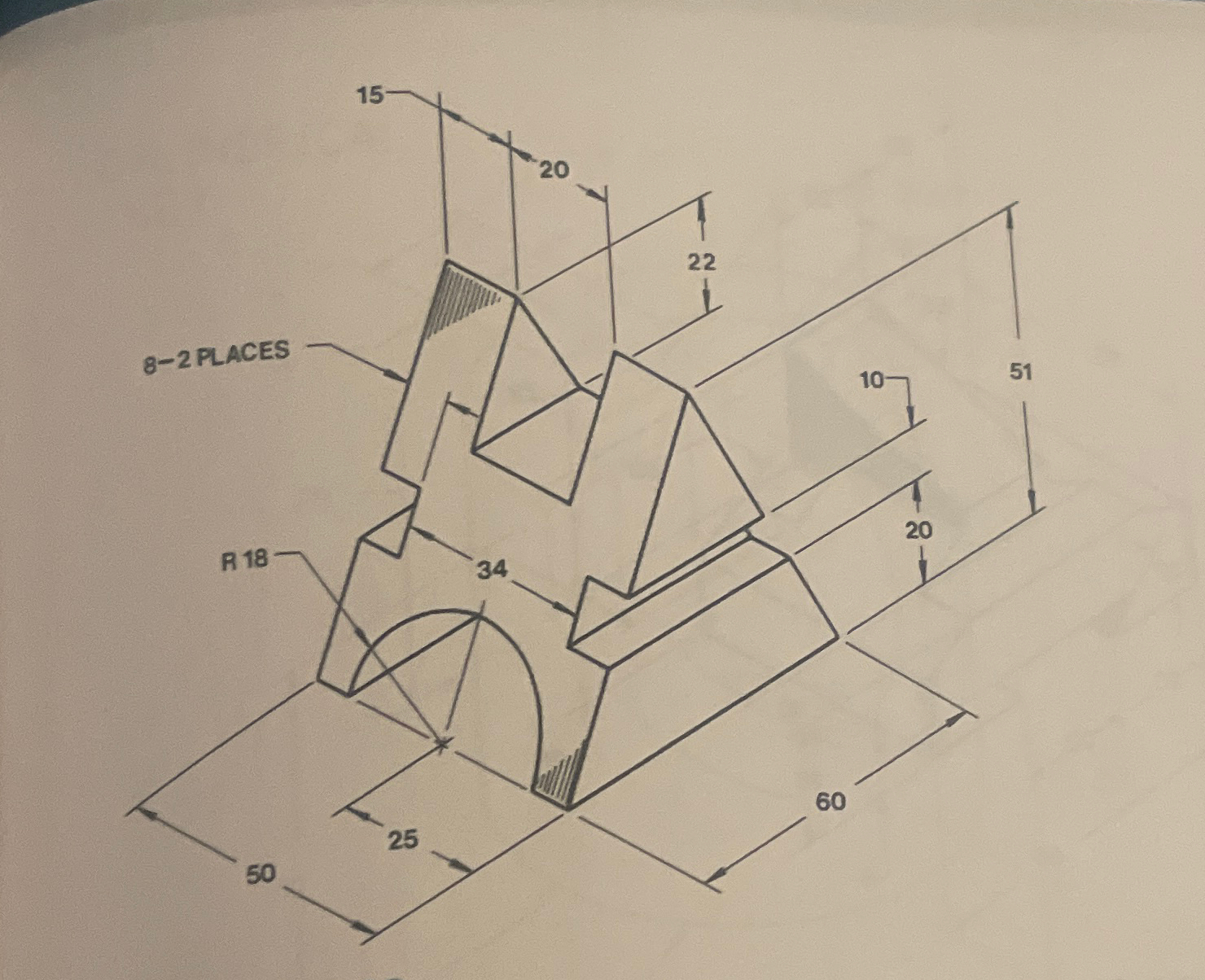 Solved Please draw fully dimensioned orthograpic drawings. | Chegg.com