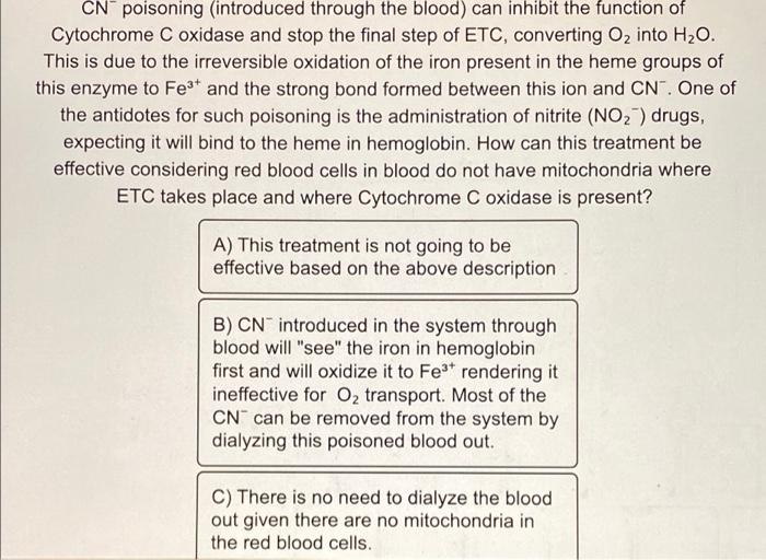 Solved CN poisoning (introduced through the blood) can | Chegg.com