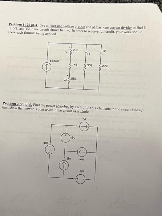 Solved Problem 1 ( 20pts). Use at least one voltage divider | Chegg.com