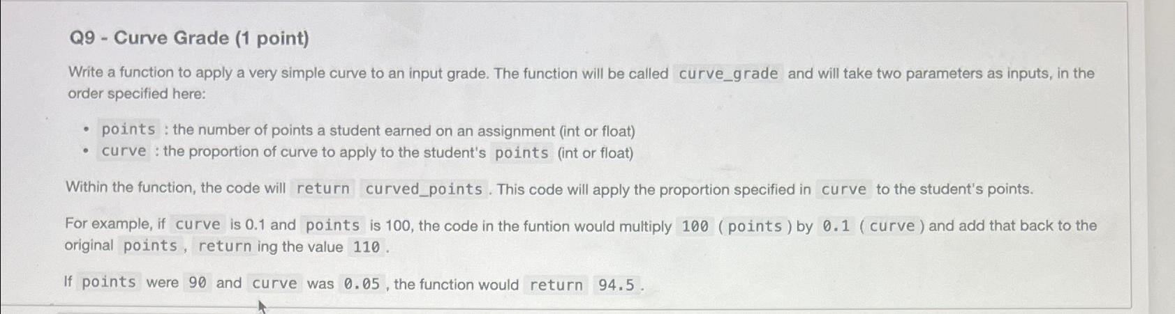 Solved Q9 - ﻿Curve Grade (1 ﻿point)Write a function to apply | Chegg.com