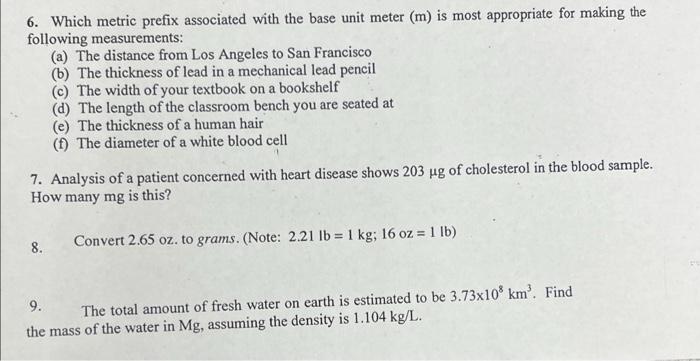 Solved 6. Which metric prefix associated with the base unit | Chegg.com