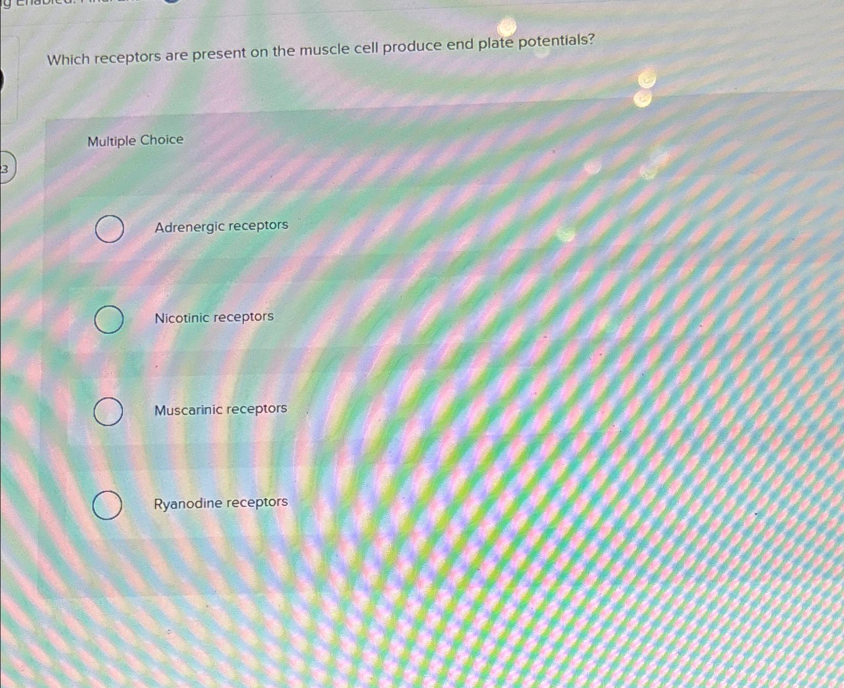 Solved Which receptors are present on the muscle cell | Chegg.com