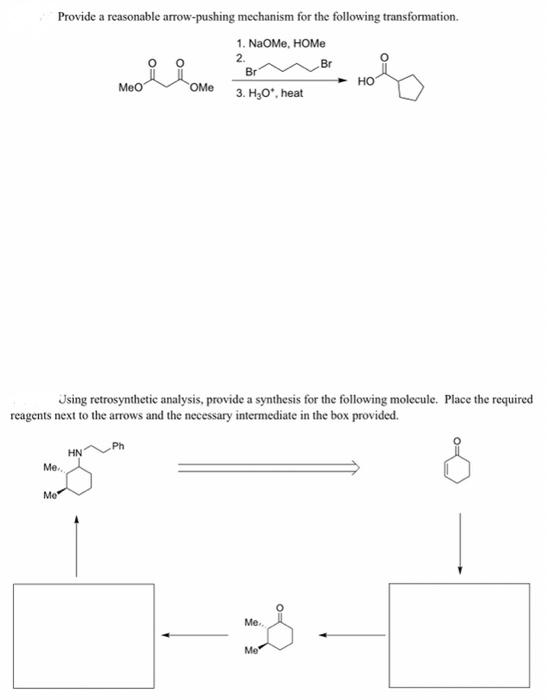 Solved Provide a reasonable arrow-pushing mechanism for the | Chegg.com