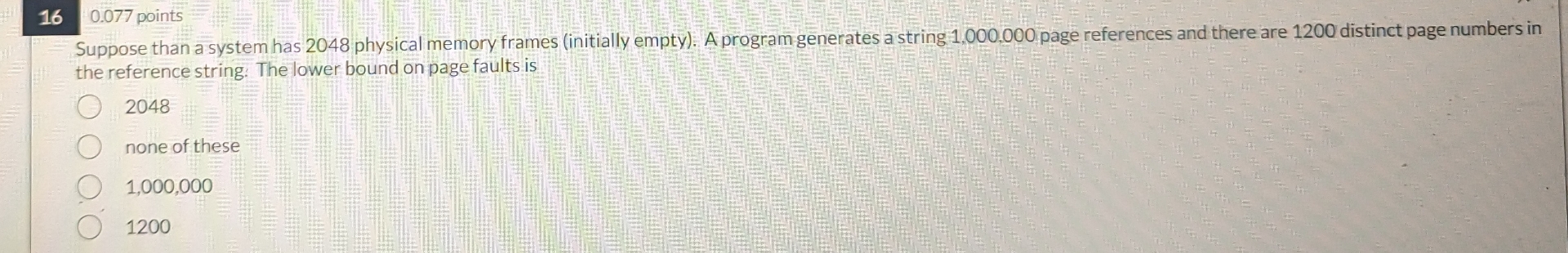 Solved 16,0.077 ﻿pointsSuppose than a system has 2048 | Chegg.com