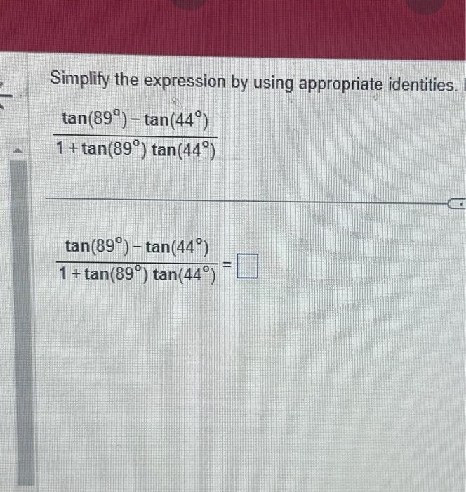 Solved Simplify the expression by using appropriate | Chegg.com