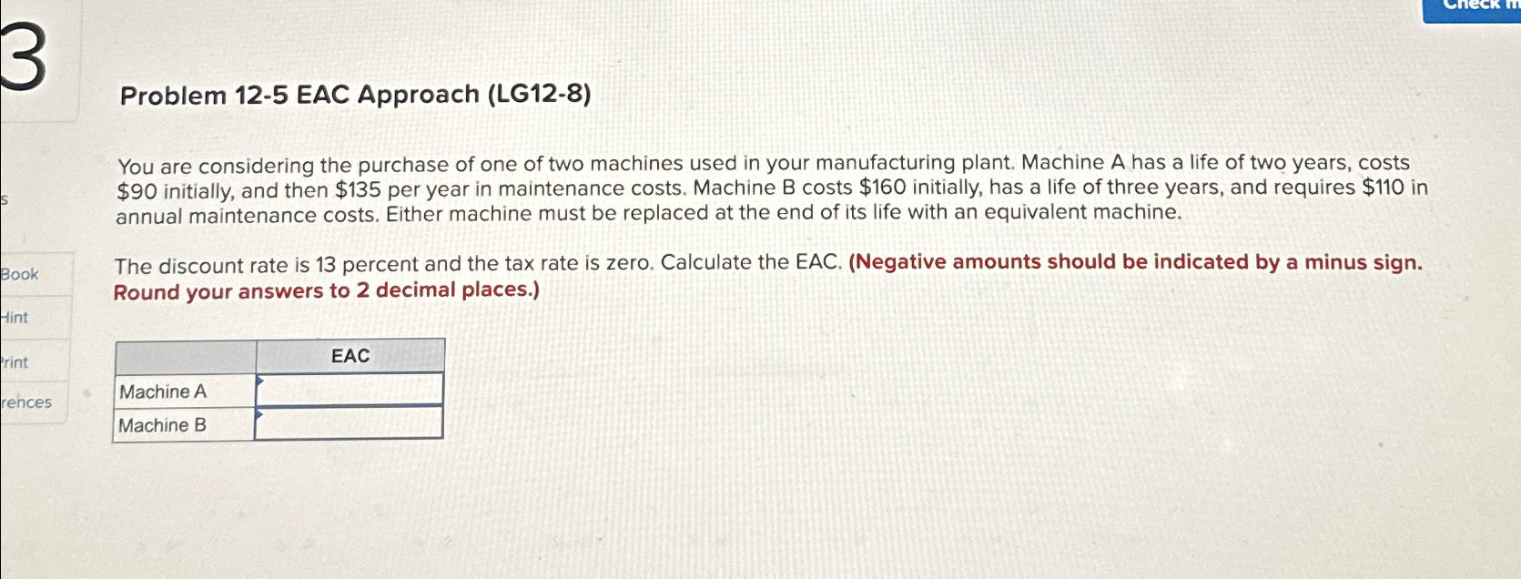 Solved Problem 12-5 ﻿EAC Approach (LG12-8)You are | Chegg.com