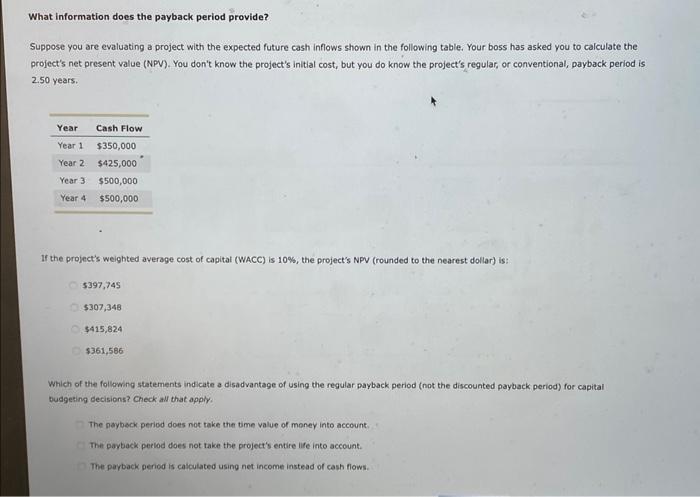 Solved What information does the payback period provide? | Chegg.com