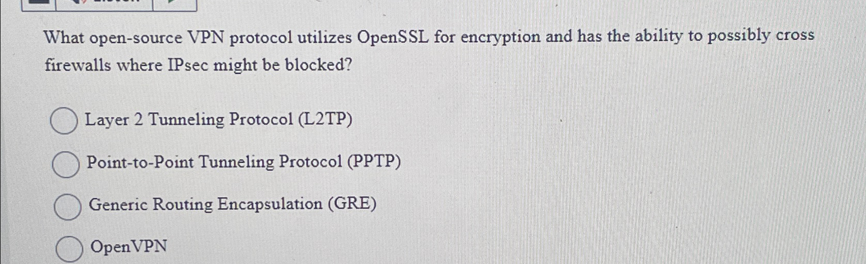 Solved What open-source VPN protocol utilizes OpenSSL for | Chegg.com