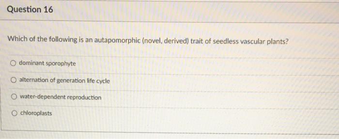 Solved Question 16 Which of the following is an | Chegg.com
