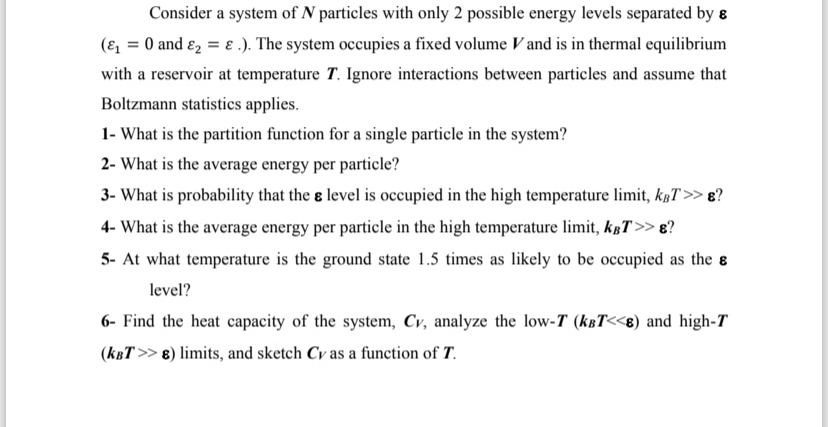 Solved Consider a system of N ﻿particles with only 2 | Chegg.com