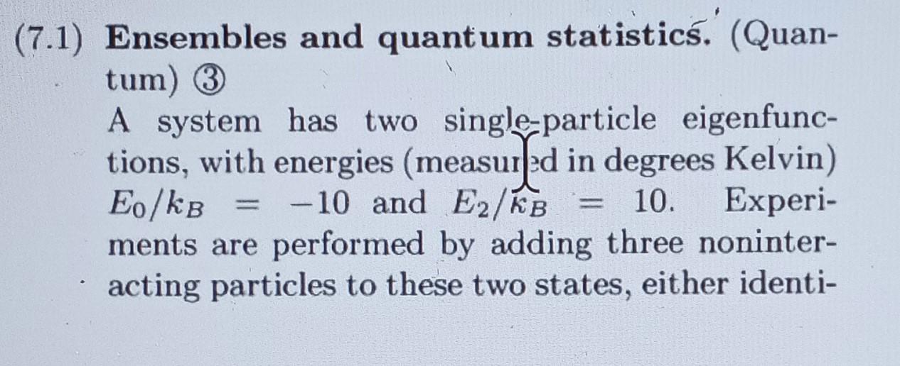 Solved How would I be able to answer a Statistical Mechanics | Chegg.com