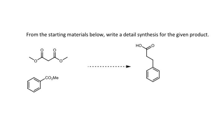 Solved From the starting materials below, write a detail | Chegg.com