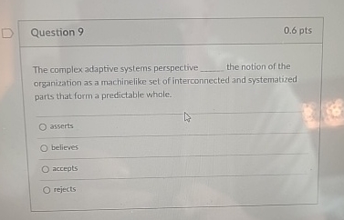 Solved Question 90.6 ﻿ptsThe complex adaptive systems | Chegg.com