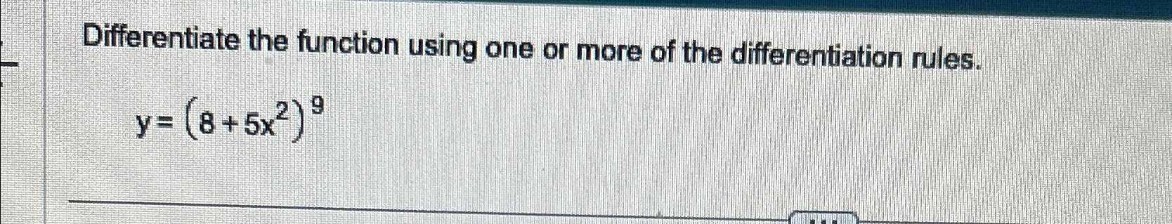 Solved Differentiate the function using one or more of the | Chegg.com