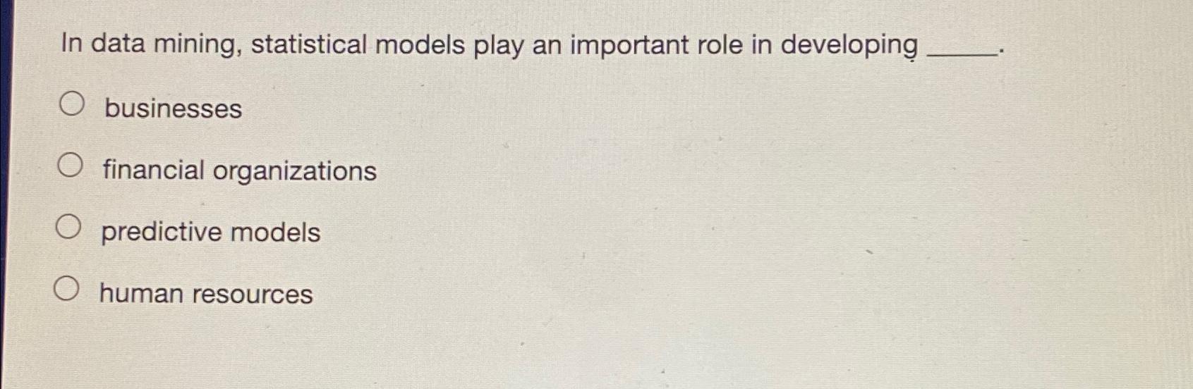 Solved In data mining, statistical models play an important | Chegg.com