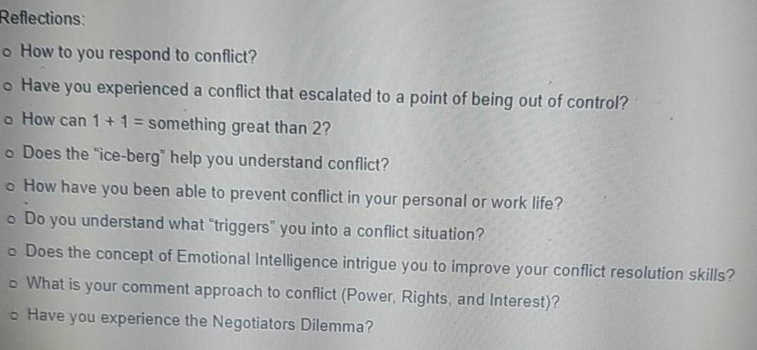 Reflections: o How to you respond to conflict? - Have | Chegg.com