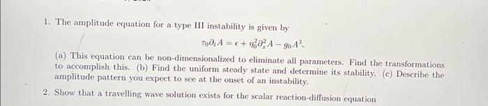Solved 1. The amplitude equation for a type III instability | Chegg.com