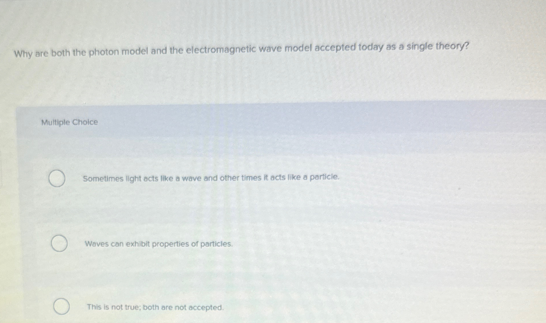 Solved Why are both the photon model and the electromagnetic | Chegg.com